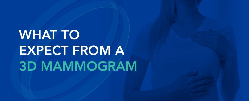 What to Expect From a 3D Mammogram - Health Images