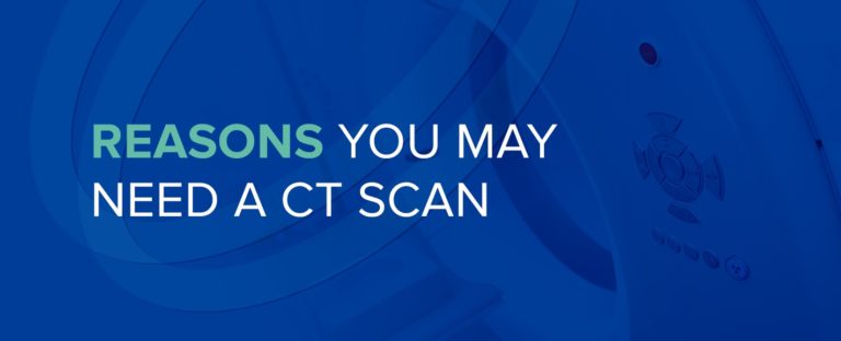 Reasons You May Need a CT Scan - Health Images